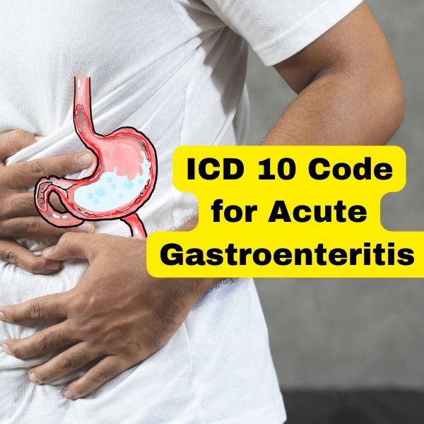 ICD 10 Code For Acute Gastroenteritis ICD 10 Coding