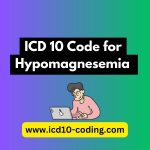ICD 10 Code for Hypomagnesemia - ICD 10 Coding