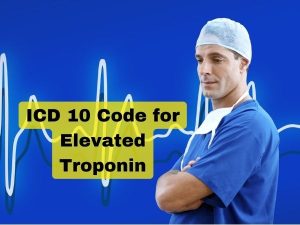 ICD 10 Code for Elevated Troponin - ICD 10 Coding